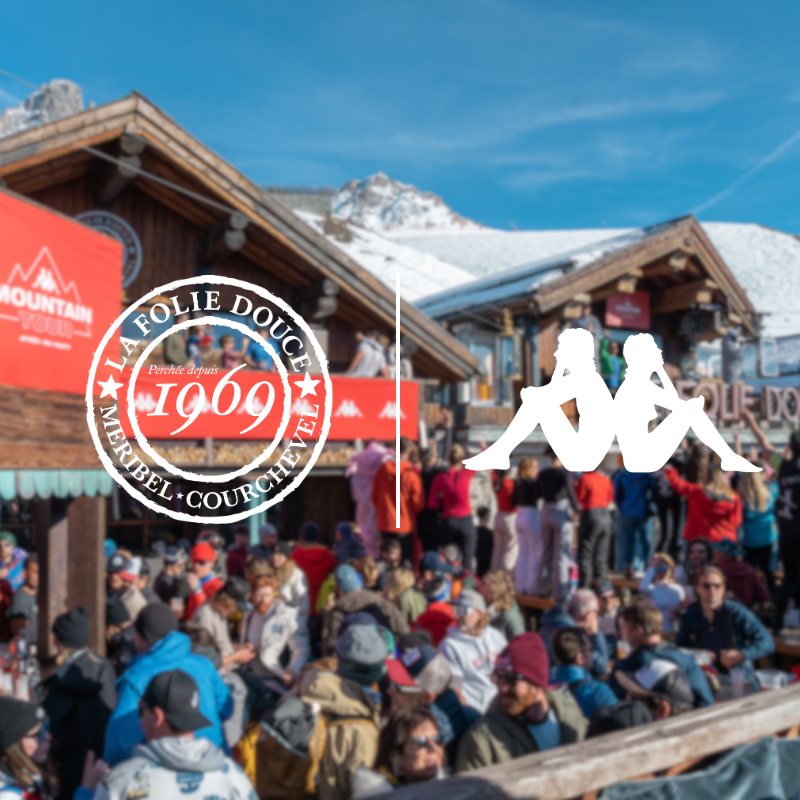 KAPPA ET LA FOLIE DOUCE MERIBEL-COURCHEVEL COLLABORENT POUR LA SAISON